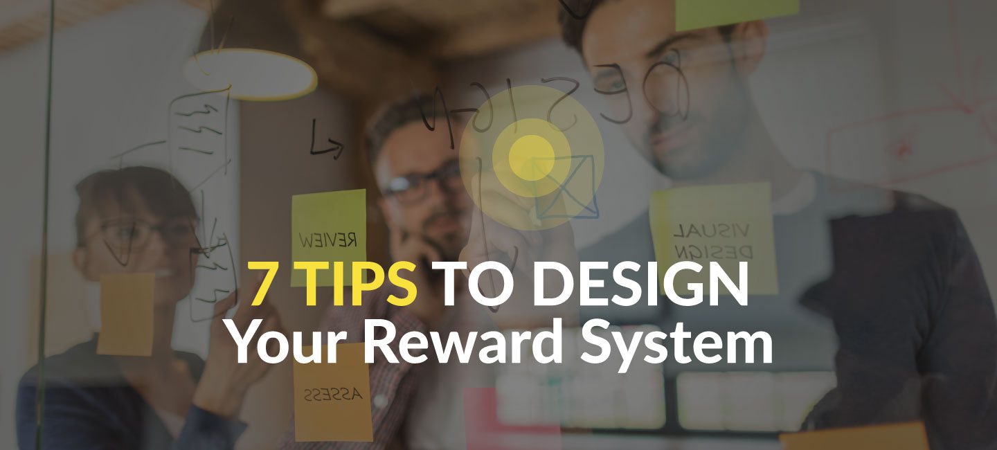 Loyalty Program Design - 7 Tips to Build a Reward System