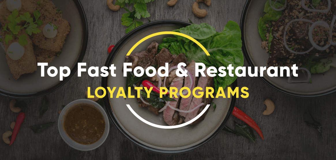 The Best Strategies for Fast Food and Restaurant Loyalty Programs