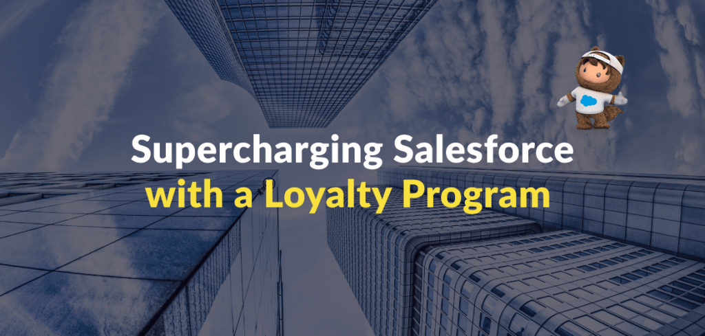 How to Implement a Loyalty Program in Salesforce