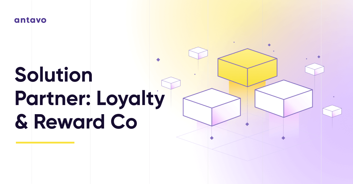 Solution Partner Loyalty & Reward Co | Antavo